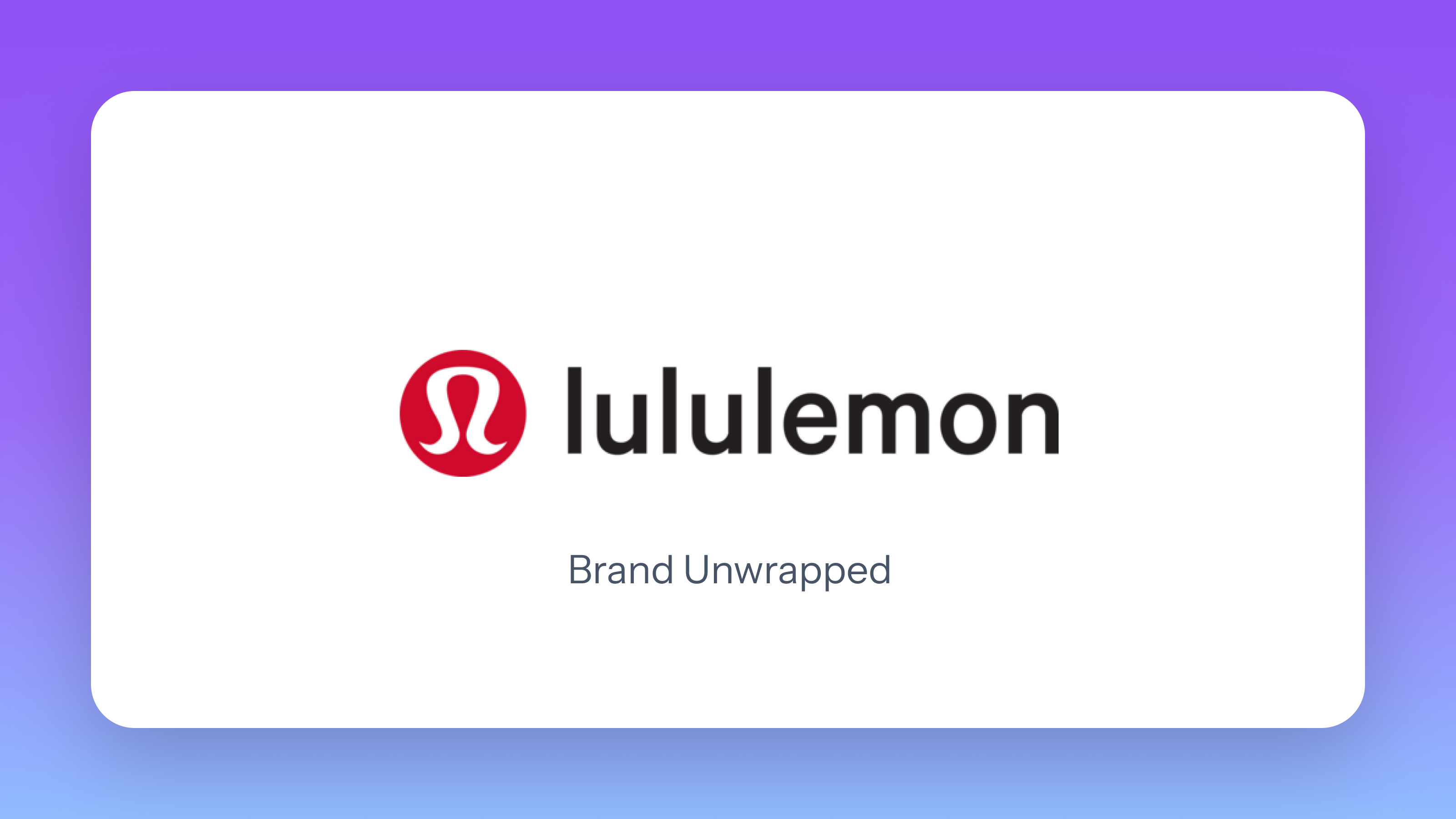 25 Brands Unwrapped: Day 16 - Lululemon